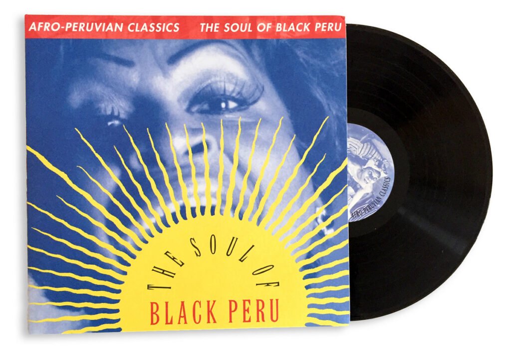 Afro-Peruvian Classics : The Soul of Black Peru – Sister Disco