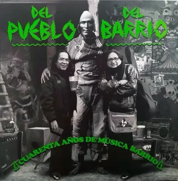 DEL PUEBLO DEL BARRIO – 40 Años de Música Barrio – CD – Sister Disco